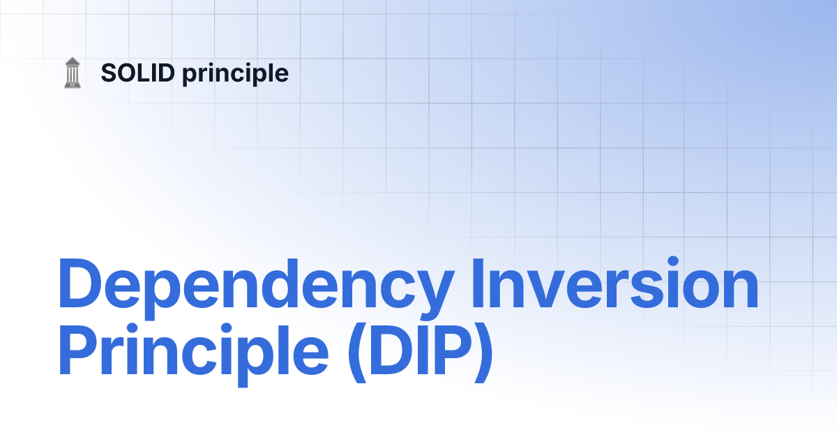 Dependency Inversion Principle Dip Solid Principle 